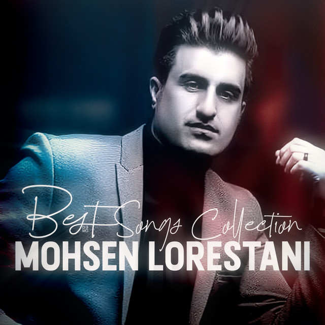 دانلود آلبوم Best Mohsen Lorestani Collection از محسن لرستانی + پخش آنلاین